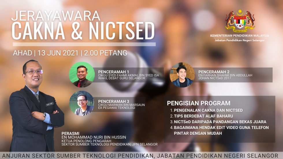 Jerayawara CAKNA dan NICTSeD 2021 | Sektor Sumber & Teknologi ...